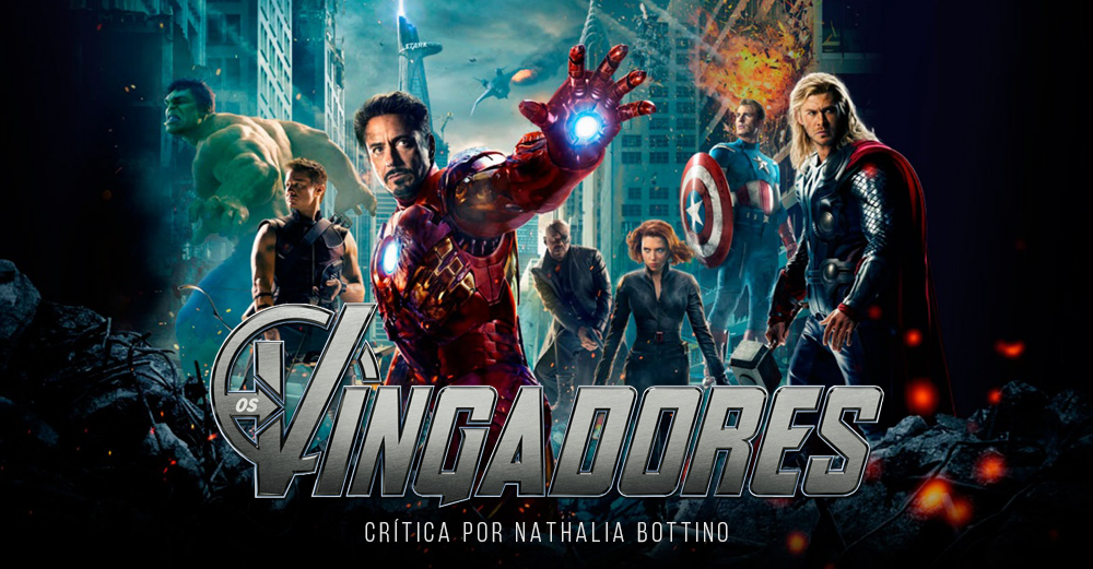CRÍTICA | Os Vingadores
