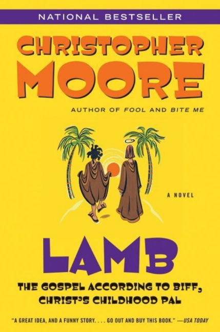 Quick Book Reviews: “Lamb” by Christopher Moore – Viva Las Nazareth