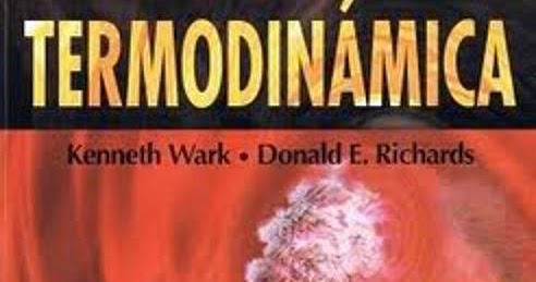 Librotecarios: Termodinámica Wark, Richards 6a edición