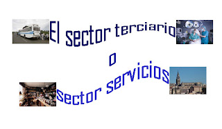 APRENDIENDO EN LA ESCUELA PÚBLICA: Sector terciario.