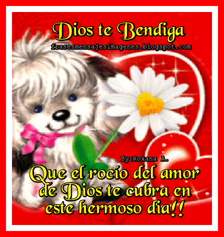 Frases Mensajes Imagenes: Que el rocio del amor de Dios te cubra en ...