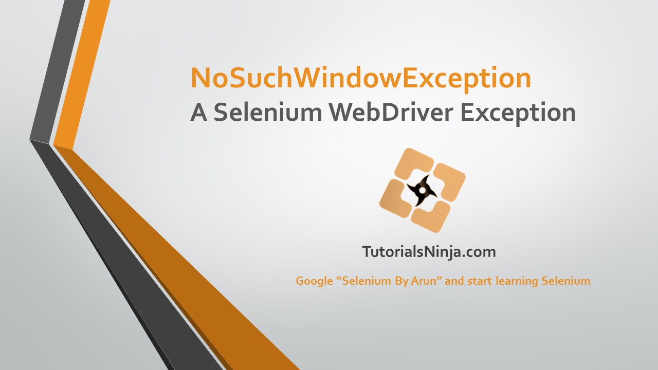 Selenium-By-Arun: NoSuchWindowException WebDriver Exception