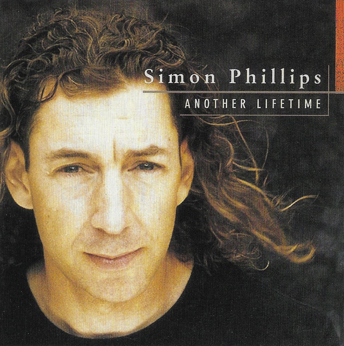 Jazz Rock Fusion Guitar: Simon Phillips - 1999 "Another Lifetime"