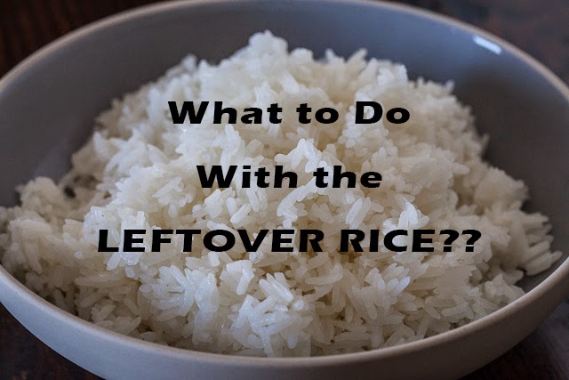Tip #14: What to do with the Leftover Rice? - Bhojana Recipes