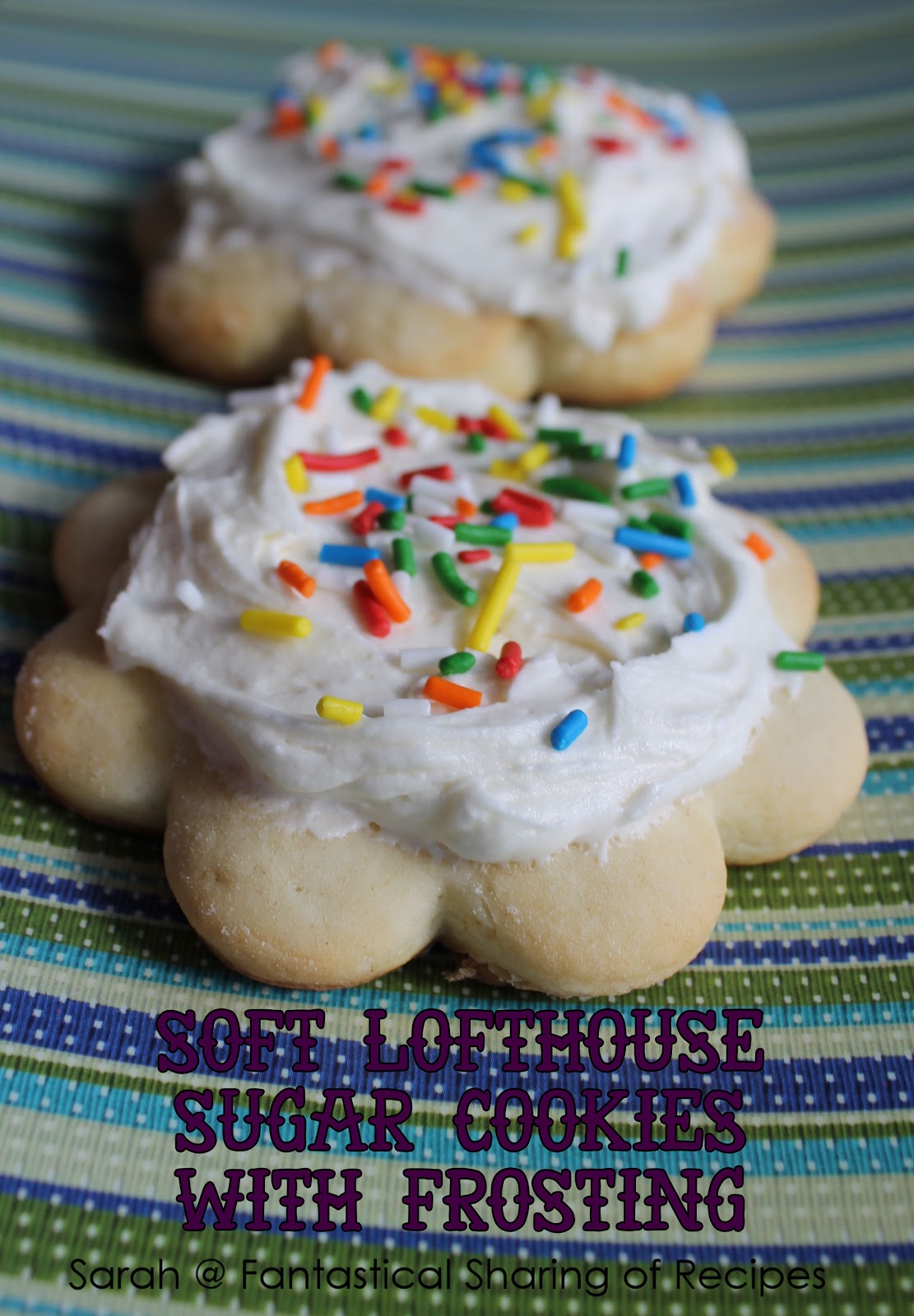 Fantastical Sharing of Recipes: Cookie Week: Soft Lofthouse Style ...