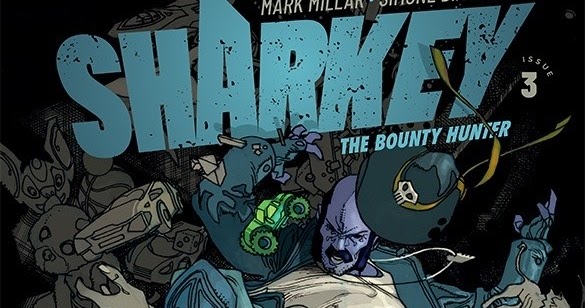 ¡Siempre quieres leer Un Cómic Más!: PORTADAS DE "SHARKEY THE BOUNTY ...