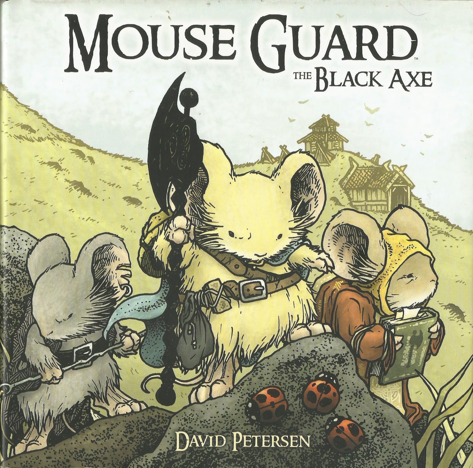 Thoughts Of A Workshy Fop: Mouse Guard: The Black Axe (#1-6)