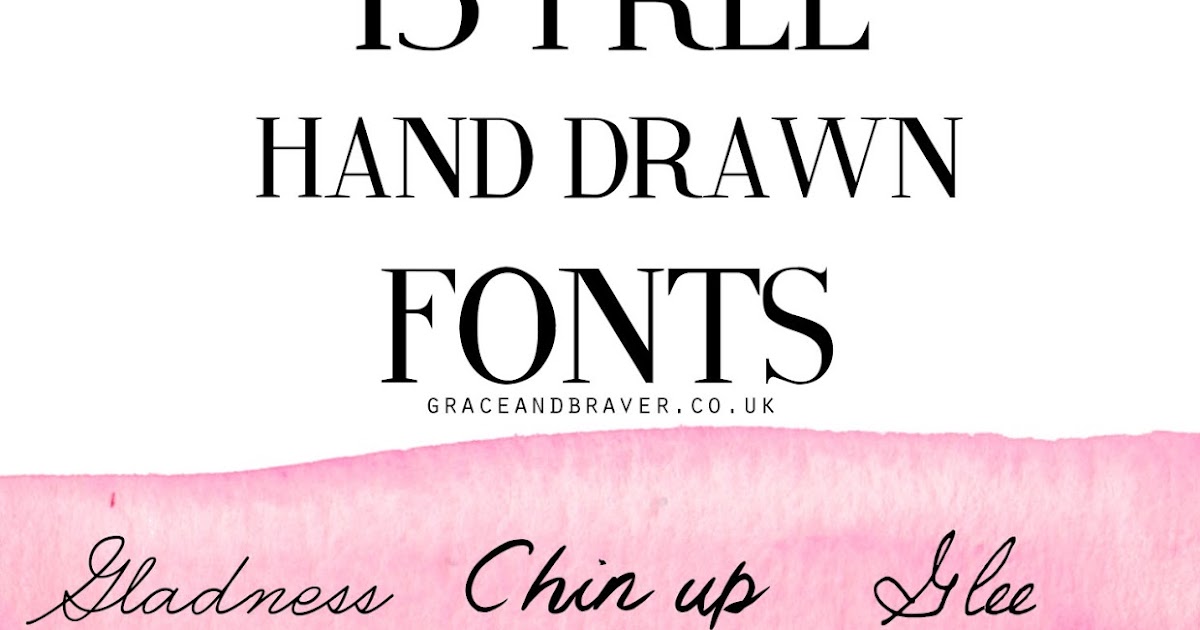 Easy Blogging: 15 free hand drawn fonts | Grace & Braver