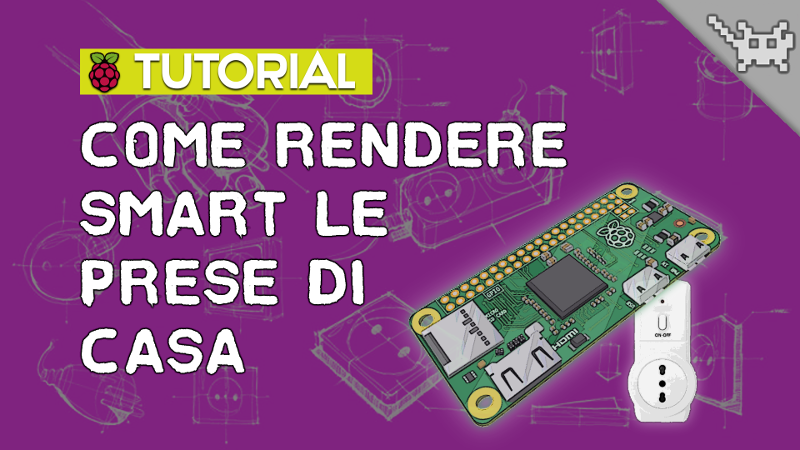 geek o NERD ?: tutorial: come rendere smart le prese di casa con il raspberry pi zero (wireless)