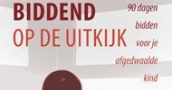 Biddend op de uitkijk - Winactie