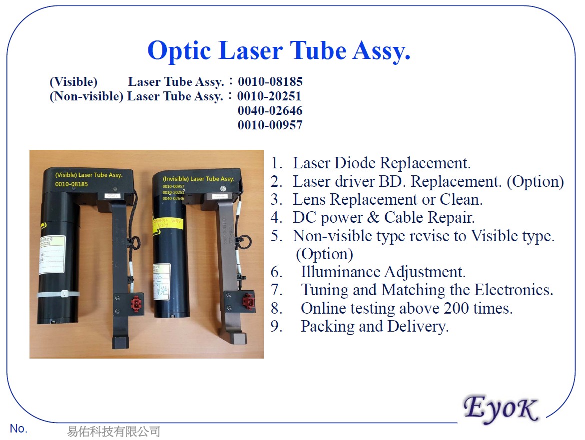 Eyok Technology Inc 易佑科技有限公司: 0010-08185 Overhaul Laser Tube Assy
