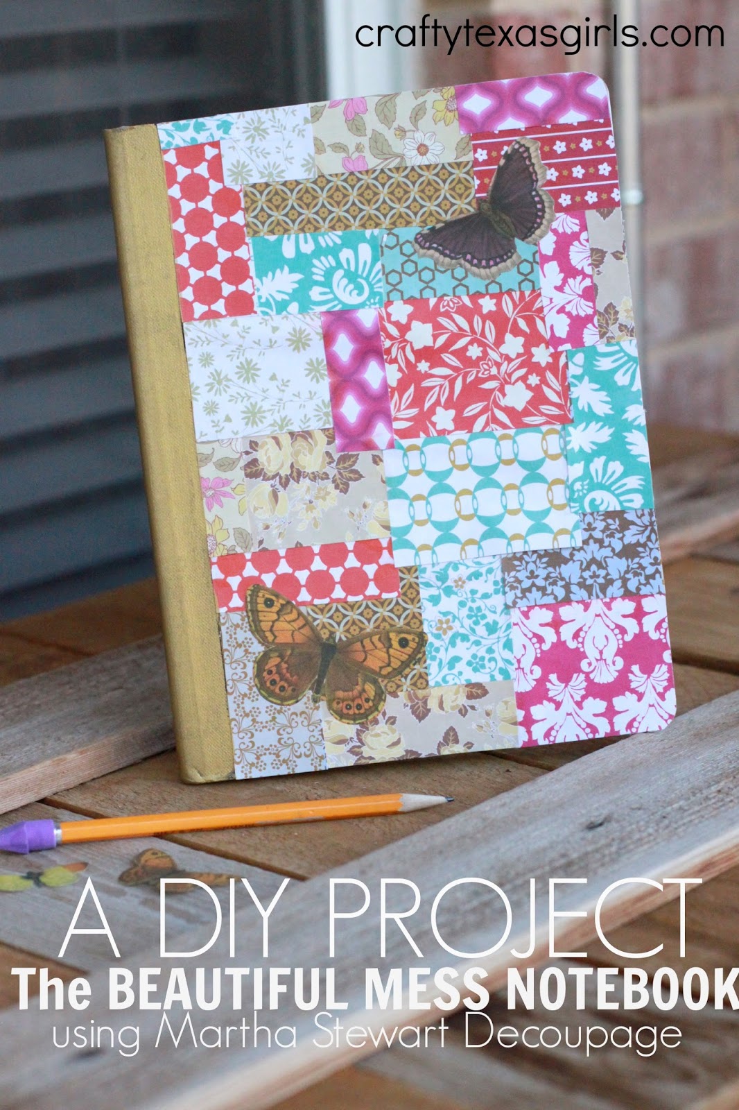 Crafty Texas Girls: Make It: The Beautiful Mess Notebook