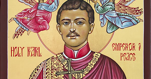 New Liturgical Movement: Icon of Blessed Karl of Austria Presented to ...