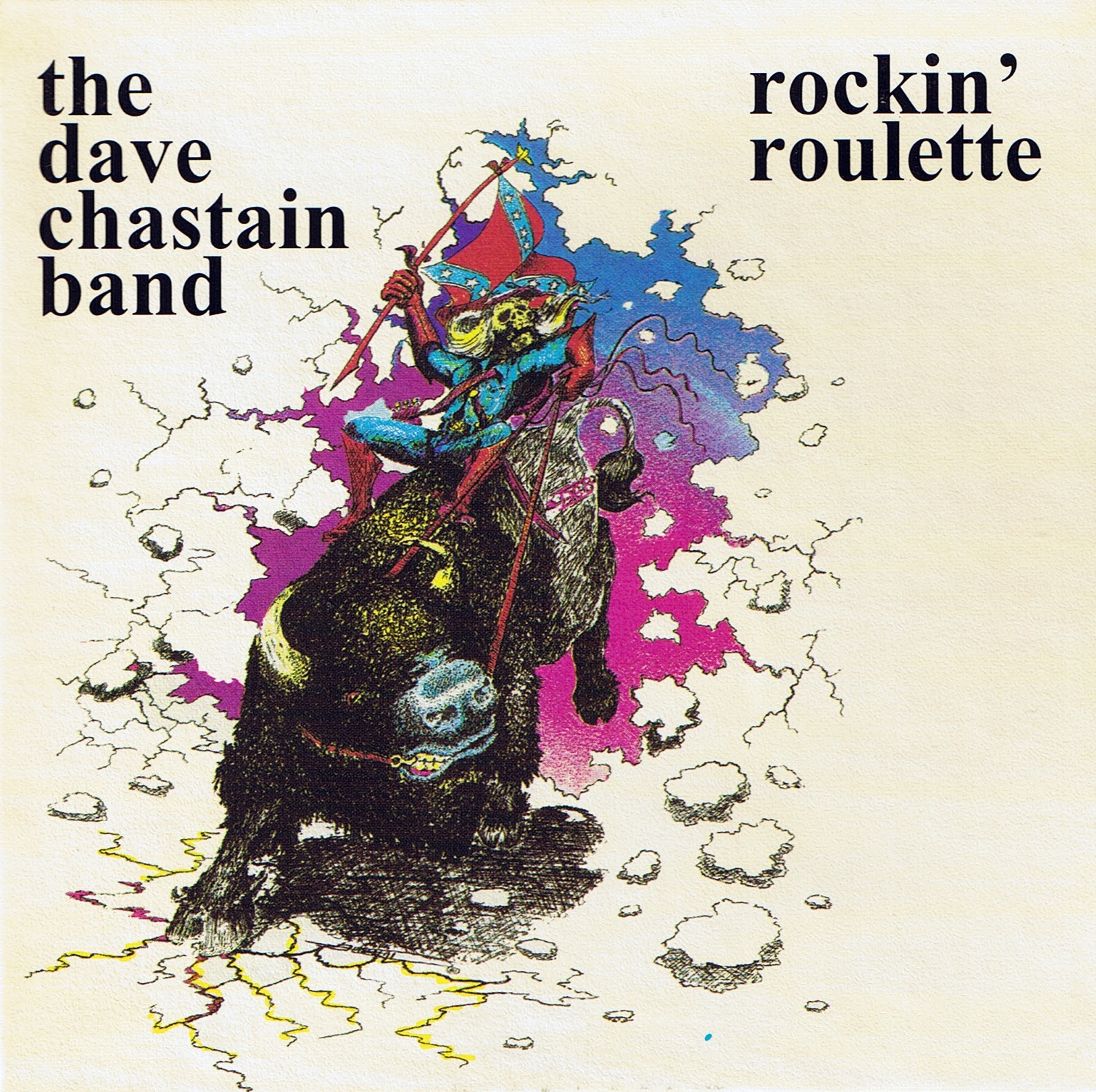 Rockliquias: THE DAVE CHASTAIN BAND - Rockin´Roulette