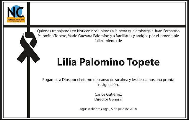 Expresamos nuestras condolencias por el deceso de Lilia Palomino Topete ...