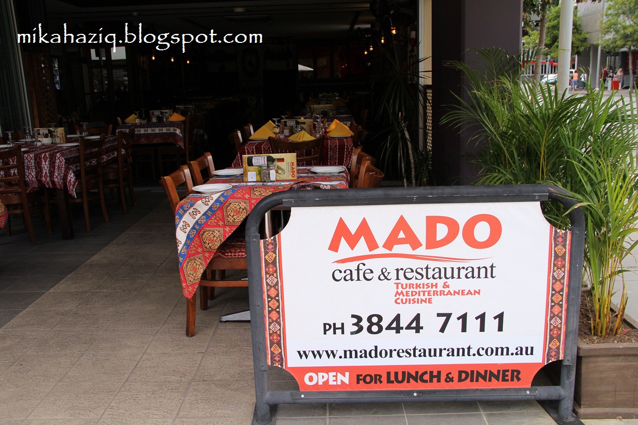 mikahaziq: Turkish Restaurants Brisbane : Mado Cafe