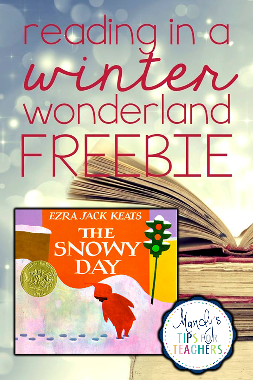 The Snowy Day: Reading in a Winter Wonderland - Mandy's Tips for Teachers