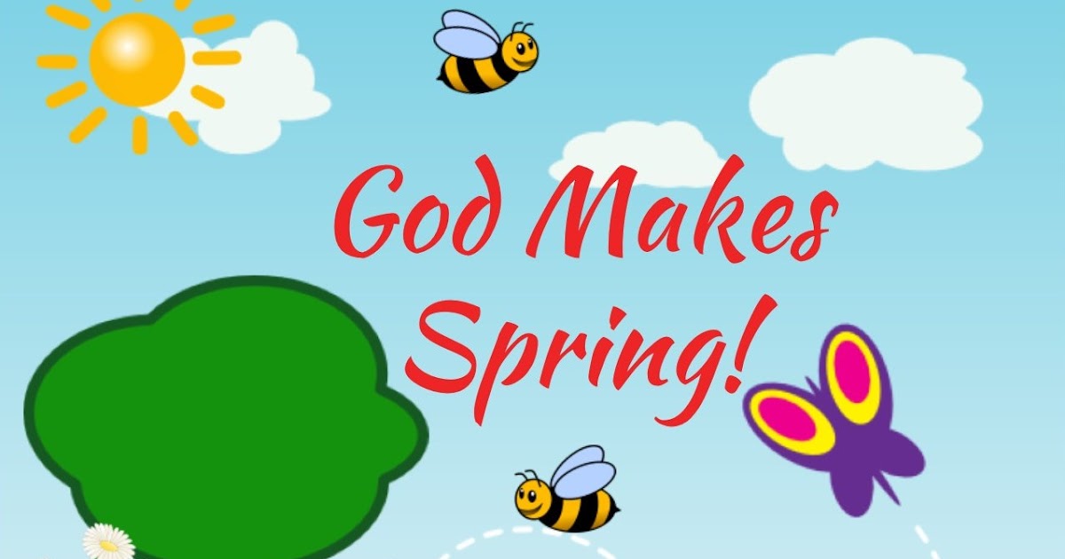 God Makes Spring | Bible Fun For Kids