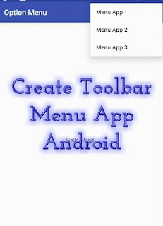 Cara membuat toolbar menu aplikasi android milik kita | Tutorial dan ...