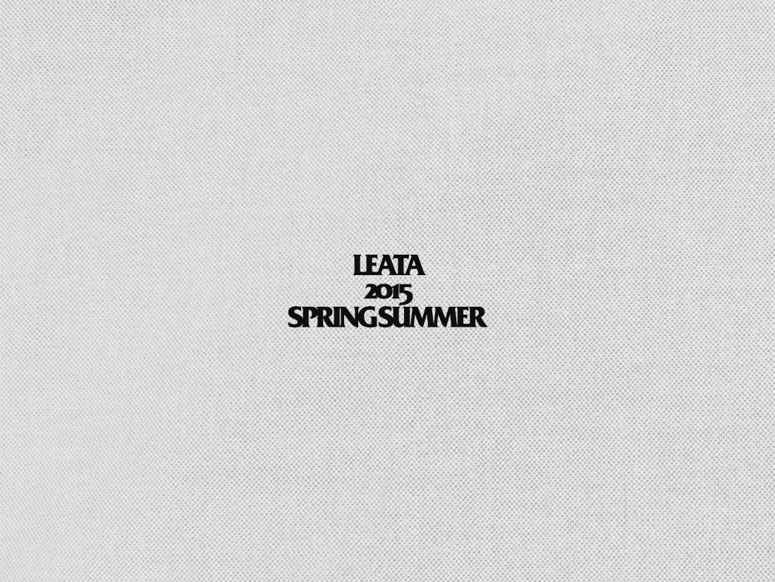 LEATA: LEATA 2015 S/S 1st DELIVERY