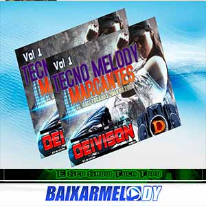 Cd Tecno Melody Marcantes (2003 A 2006) By Djdeyvison | BaixarMelody ...