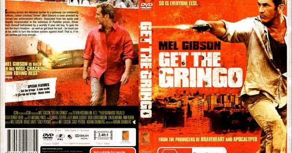 cult film freak: MEL GIBSON IN GET THE GRINGO