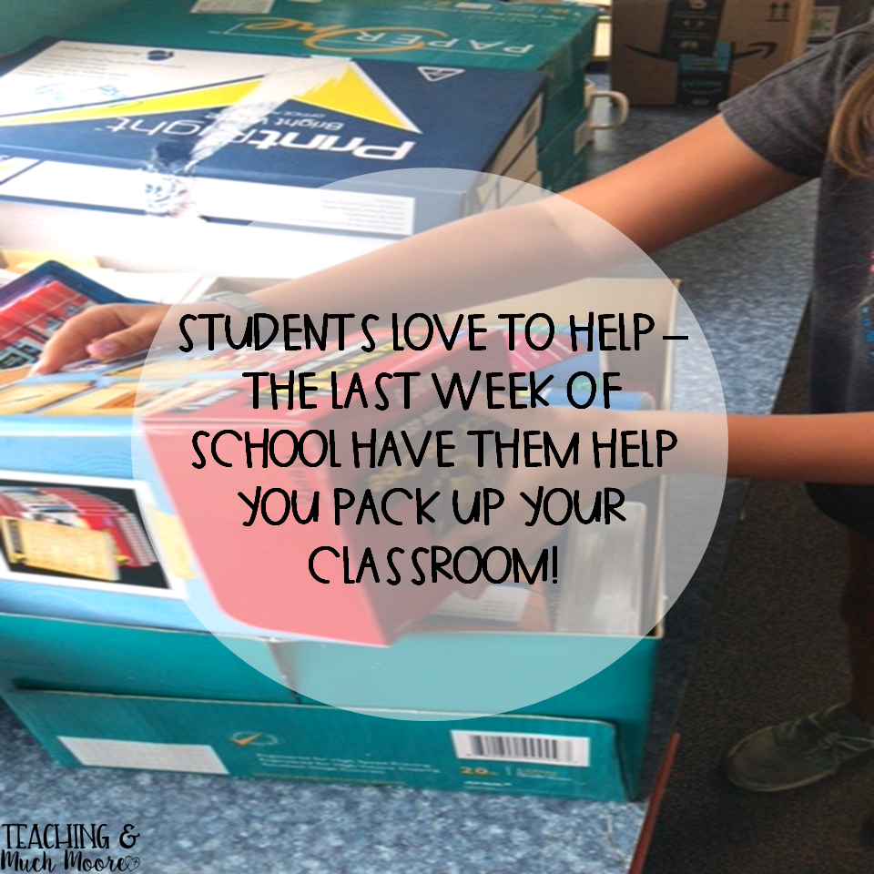 5 Tips for Packing Up Your Classroom | Teaching and Much Moore