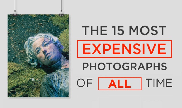 The 15 most expensive photographs of all time #infographic - Visualistan