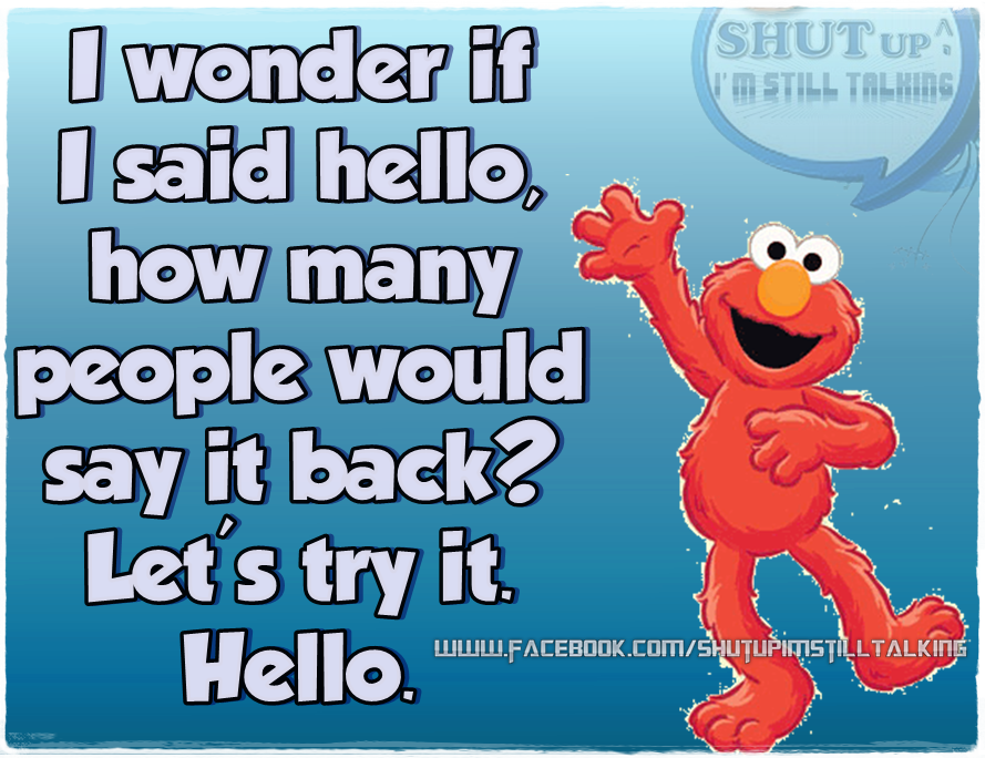 Elmo Quotes