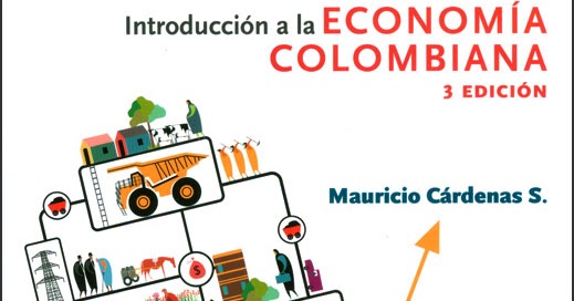 Economía Colombiana : HISTORIA SOCIOECONOMICA DE COLOMBIA