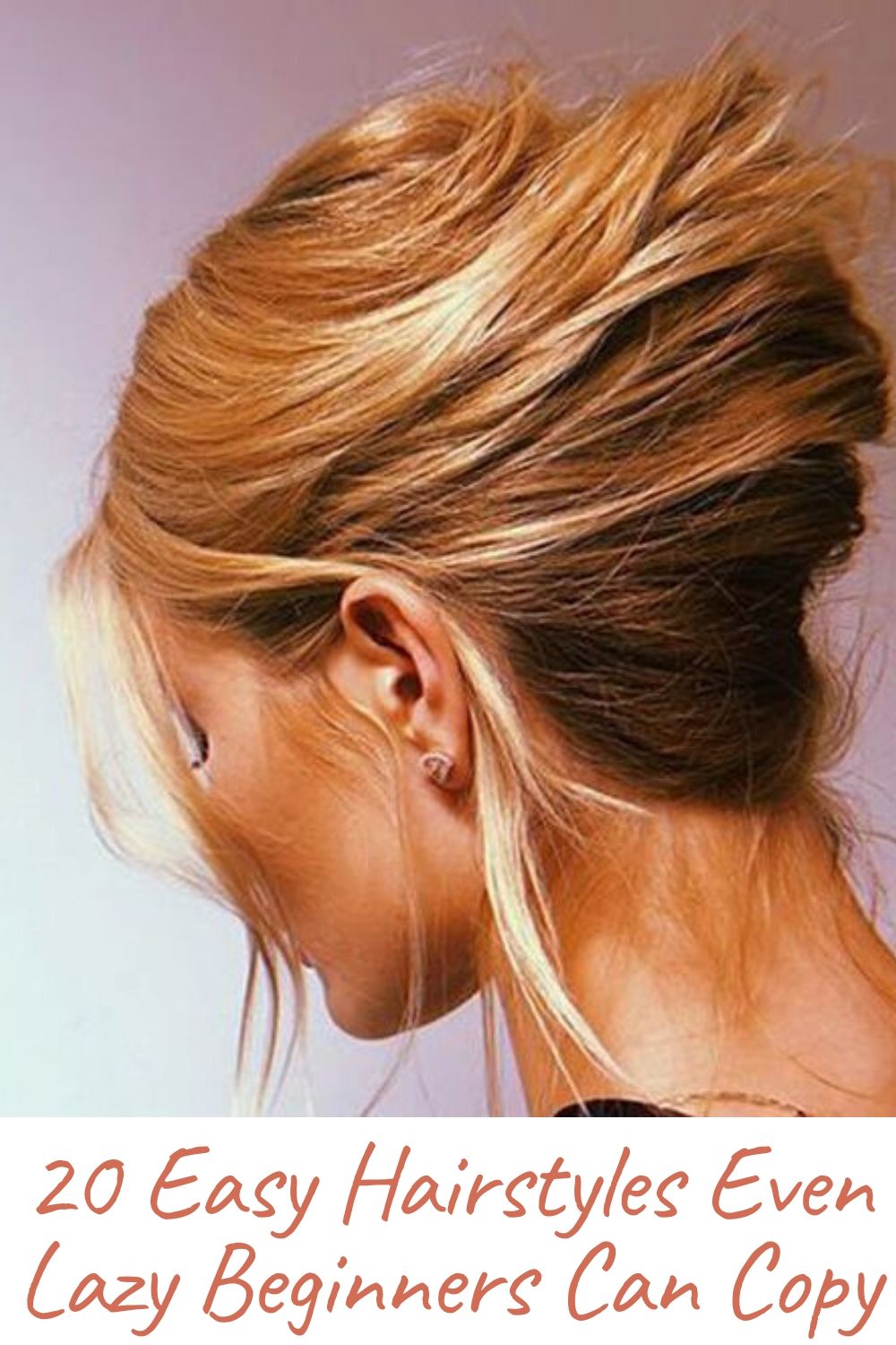 20 Easy Hairstyles Even Lazy Beginners Can Copy - Pukrol Satwa