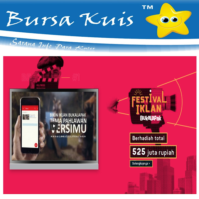 Lomba Membuat Video Iklan Bukalapak Berhadiah Total 525 Juta Rupiah ...