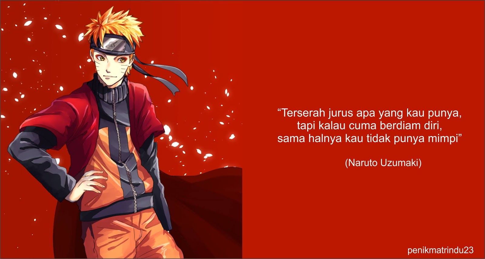 8 Kata kata Bijak Terbaik Naruto Uzumaki - Penikmat Rindu