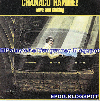 El Palacio Del Guaguanco: Chamaco Ramirez - Alive And Kicking - 1979