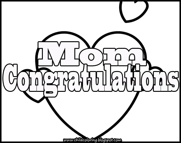 Congratulations Coloring Pages Mom Template Mother Sketch Coloring Page