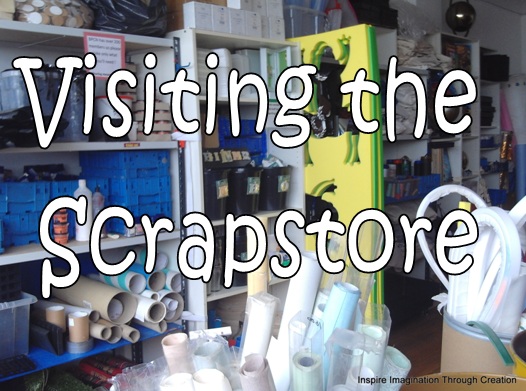 Inspire imagination through creation: Our visit to the scrapstore
