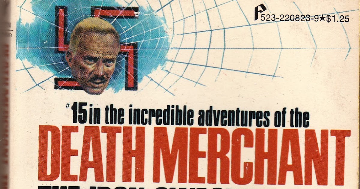 The Death Merchants: Death Merchant #15: The Iron Swastika Plot
