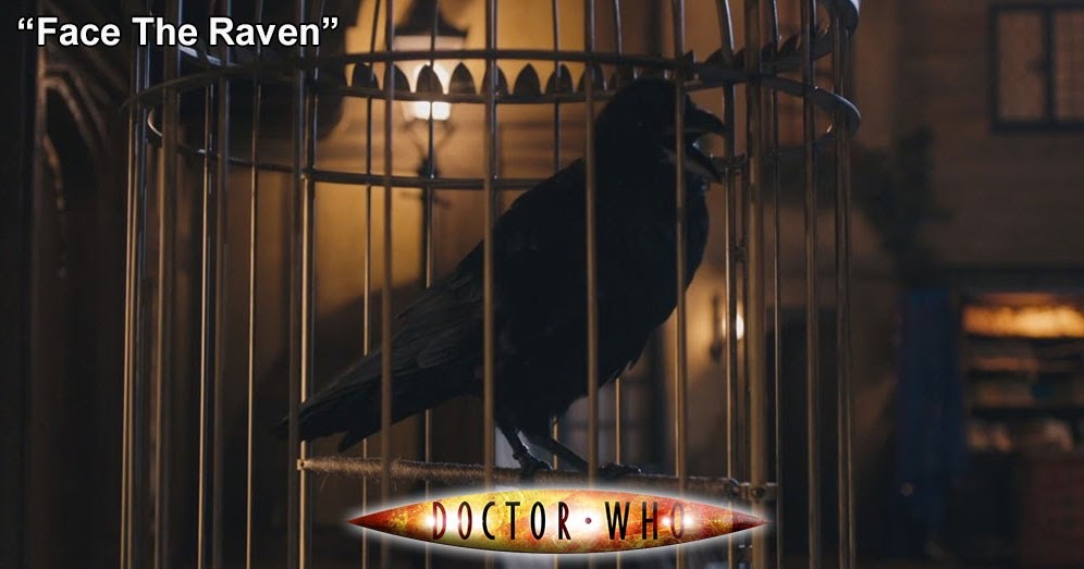 Doctor Who 260: Face The Raven: Doctor Who Online