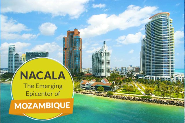 Nacala - The Emerging Epicenter of Mozambique - Casamozambique : Your ...