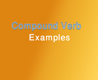 Compound Verb Examples
