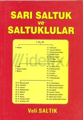 SARI SALTUK VE SALTUKLULAR-Veli SALTIK