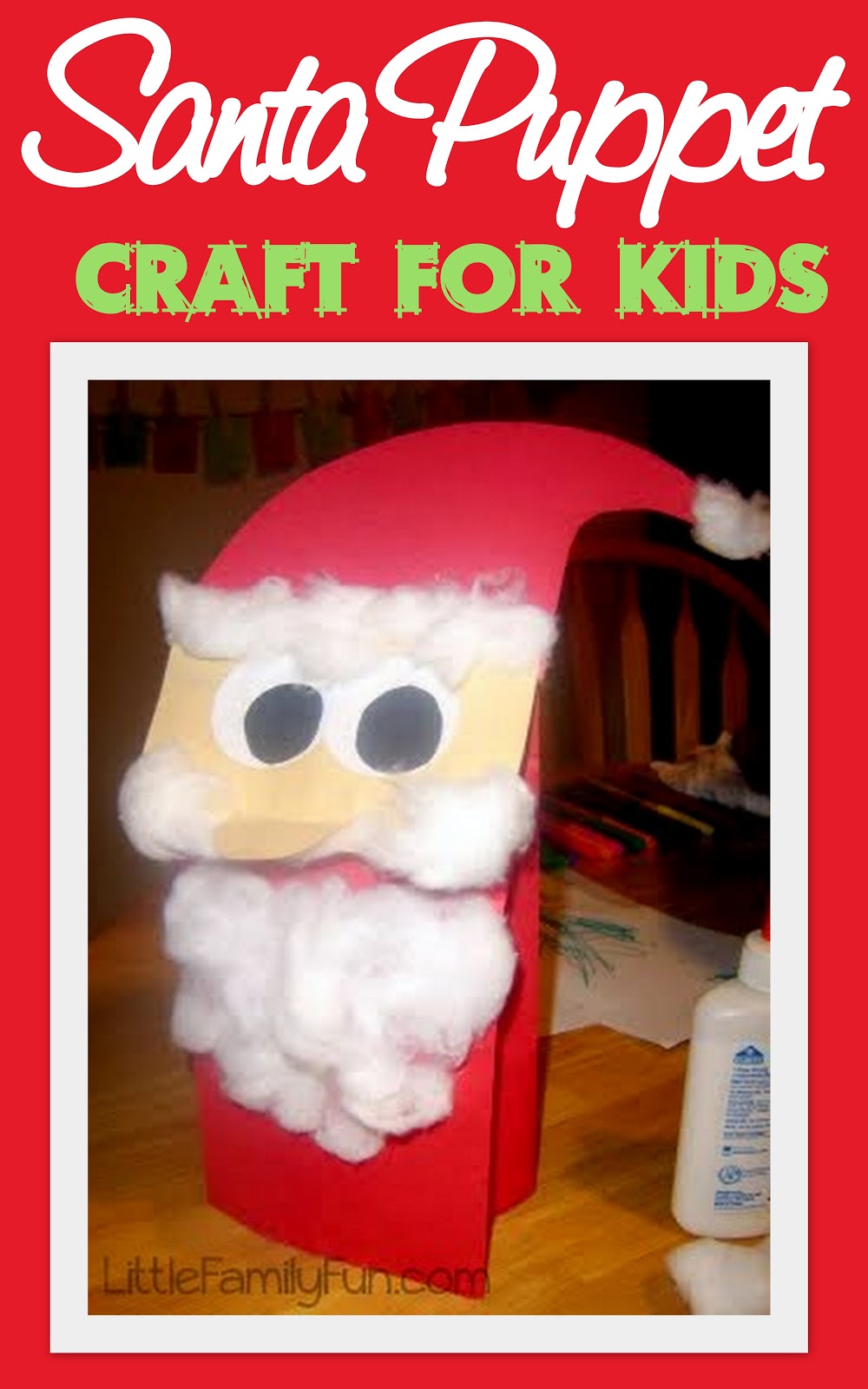 Little Family Fun: Dec. 9 - Santa Puppet