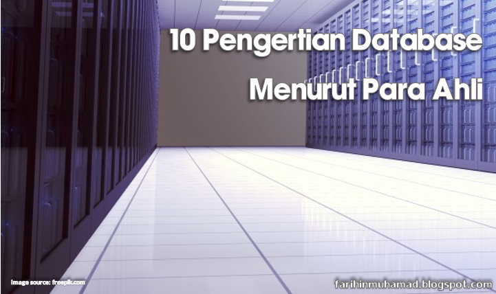 10 Pengertian Database (Basisdata) Menurut Para Ahli