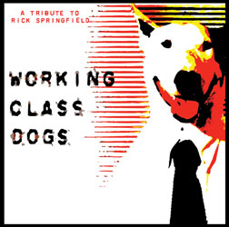 RockUnitedReviews: VARIOUS ARTISTS: "Working Class Dogs - A Tribute To ...