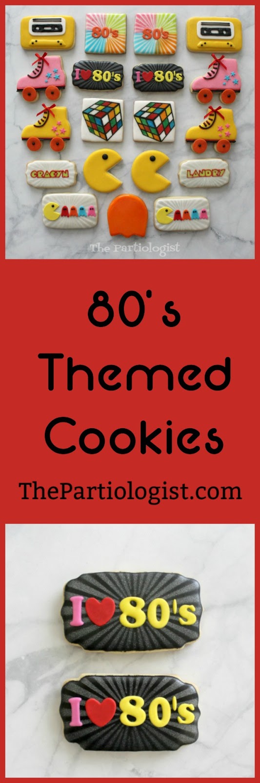 The Partiologist: 80's Themed Cookies!