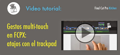 Final Cut Pro Kitchen: VÍDEO TUTORIALES