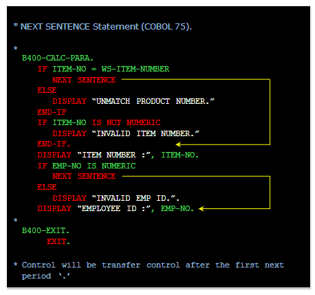 Mainframe Forum: NEXT SENTENCE in COBOL and CONTINUE in COBOL [COBOL ...
