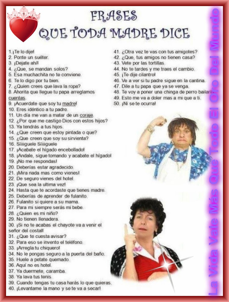 Las 50 Frases Tipicas De Mama♥