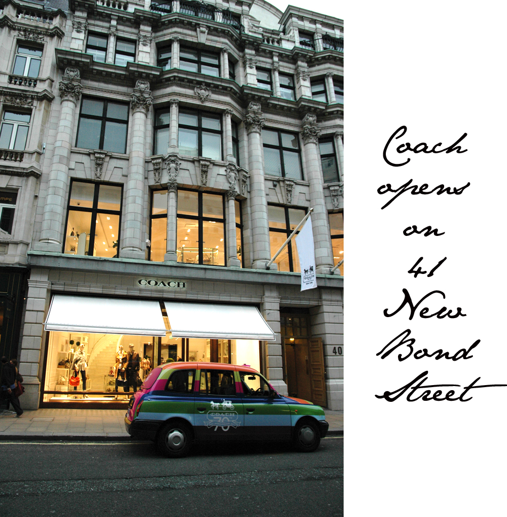 Coach opens on New Bond Street in London! – Emily Jane Johnston