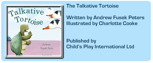 The Talkative Tortoise by Andrew Fusek Peters and Charlotte Cooke ...